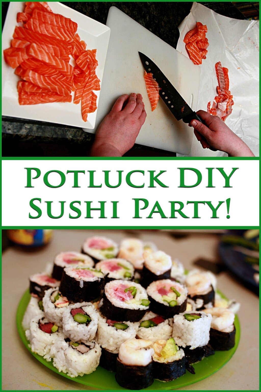 How to Host a Potluck DIY Sushi Party! - Celebration Generation
