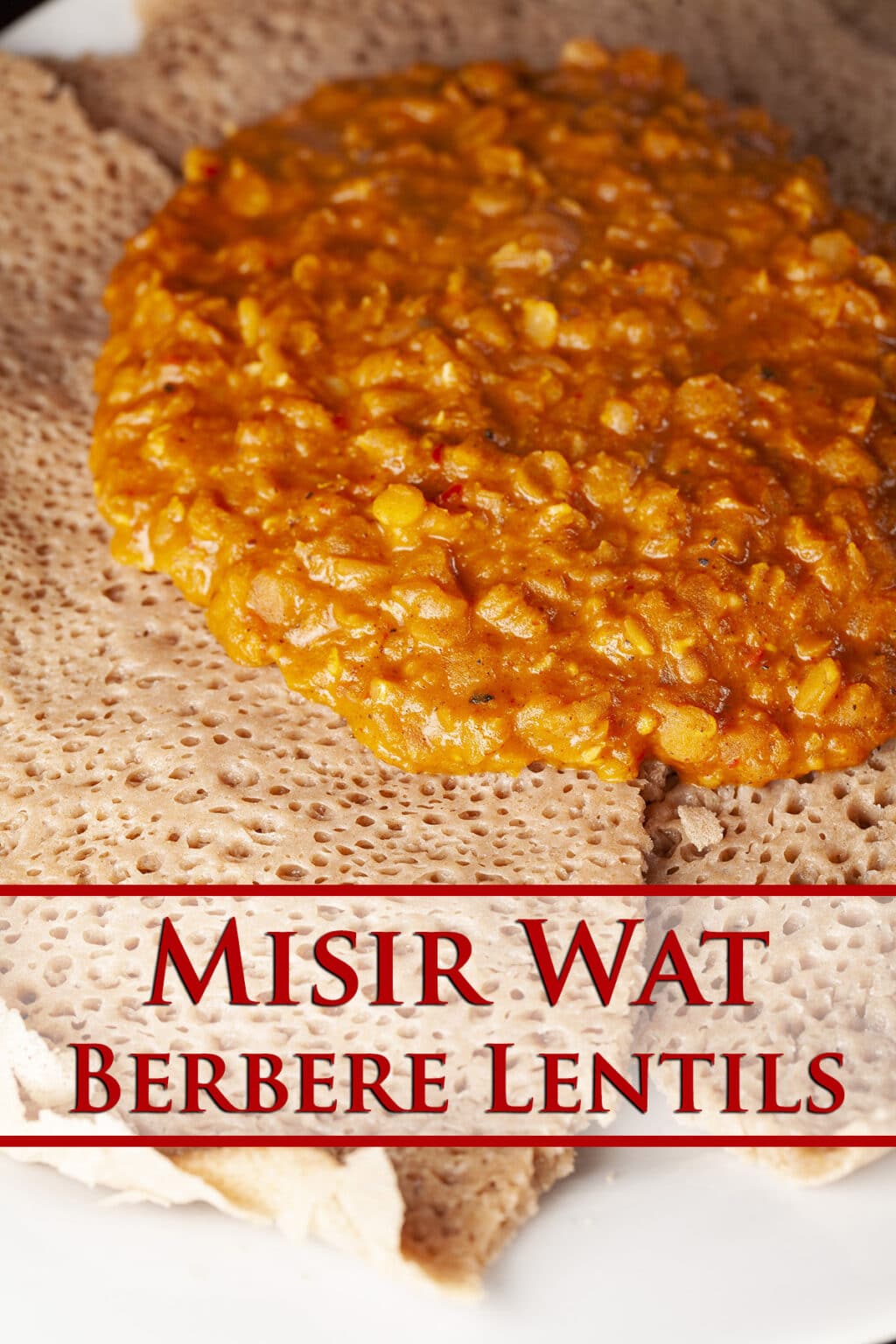 Berbere Lentils Recipe [Yemisir Wat] - Celebration Generation