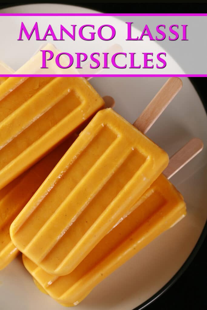 Mango Lassi Popsicles Recipe - Celebration Generation