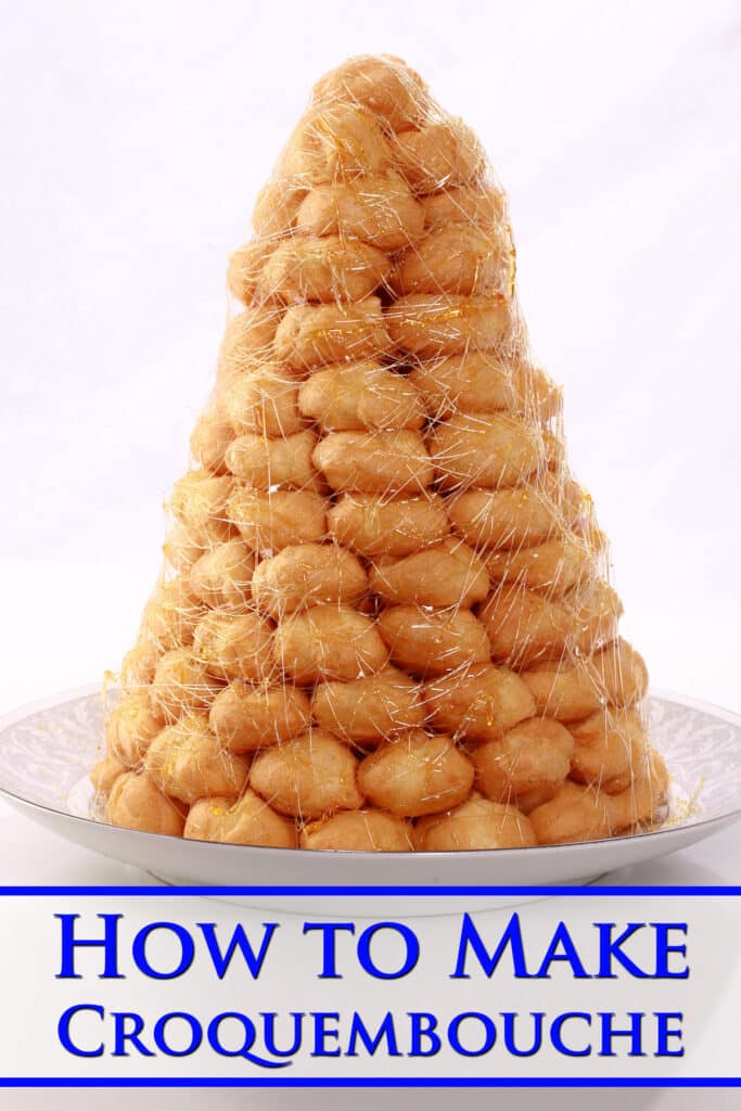 How to Make Croquembouche [French Cream Puff Tower Recipe ...