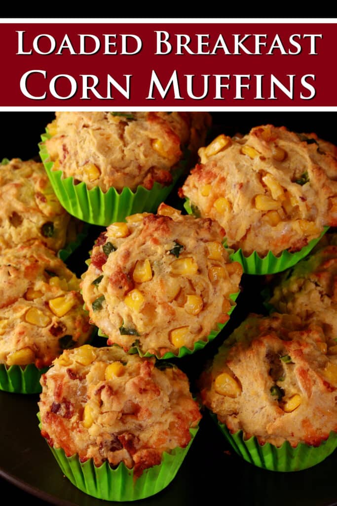 Homemade Breakfast Corn Muffins Recipe [Fresh Sweet Corn] - Celebration ...