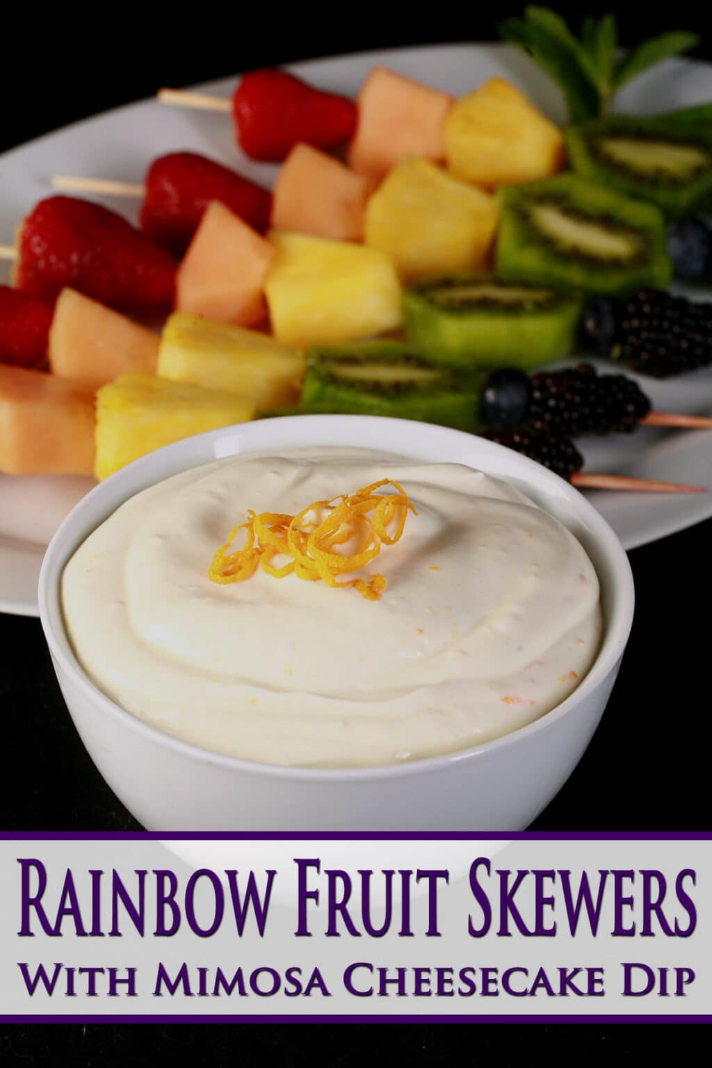Rainbow Fruit Skewers with Mimosa Dip - Celebration Generation